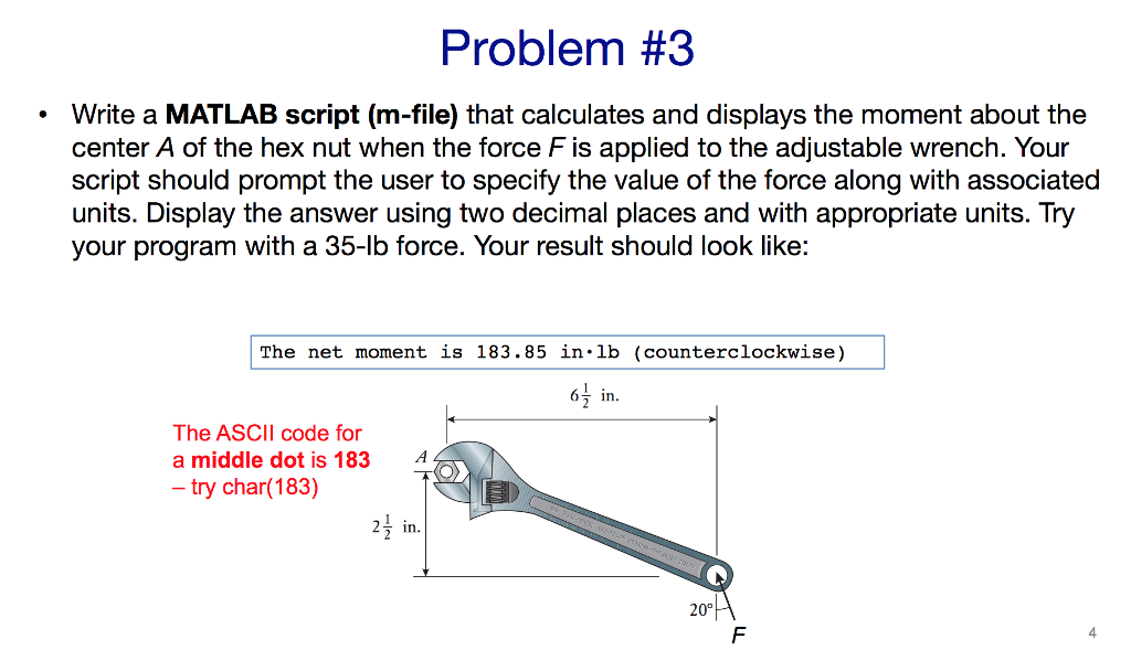Solved Problem #3 Write a MATLAB script (m-file) that | Chegg.com