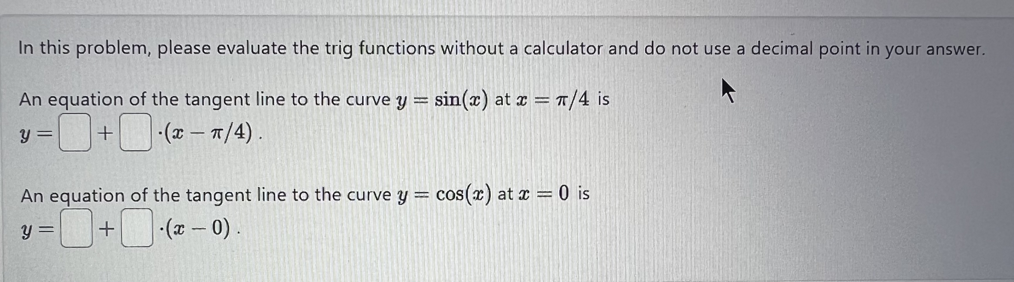 Solved In this problem, please evaluate the trig functions | Chegg.com