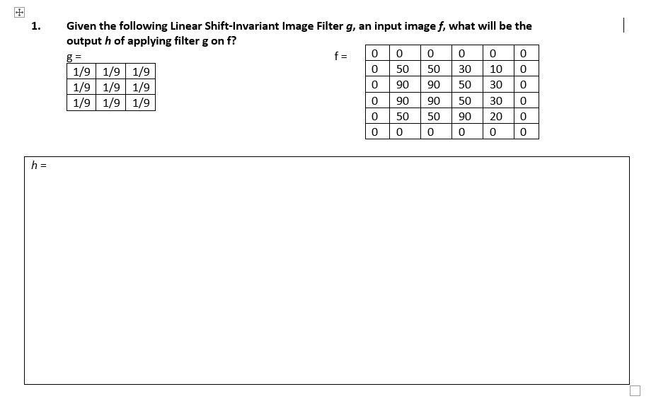 Solved Given The Following Linear Shift Invariant Image 