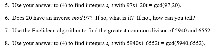 Solved 5. Use your answer to (4) to find integers s, t with | Chegg.com