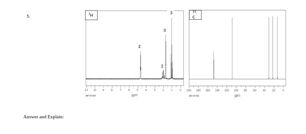 Solved Instructions: Match the paired 13 and H spectra below | Chegg.com