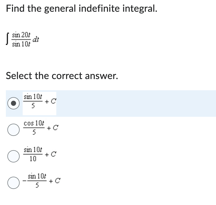 Solved Find the general indefinite integral. ∫sin10tsin20tdt | Chegg.com