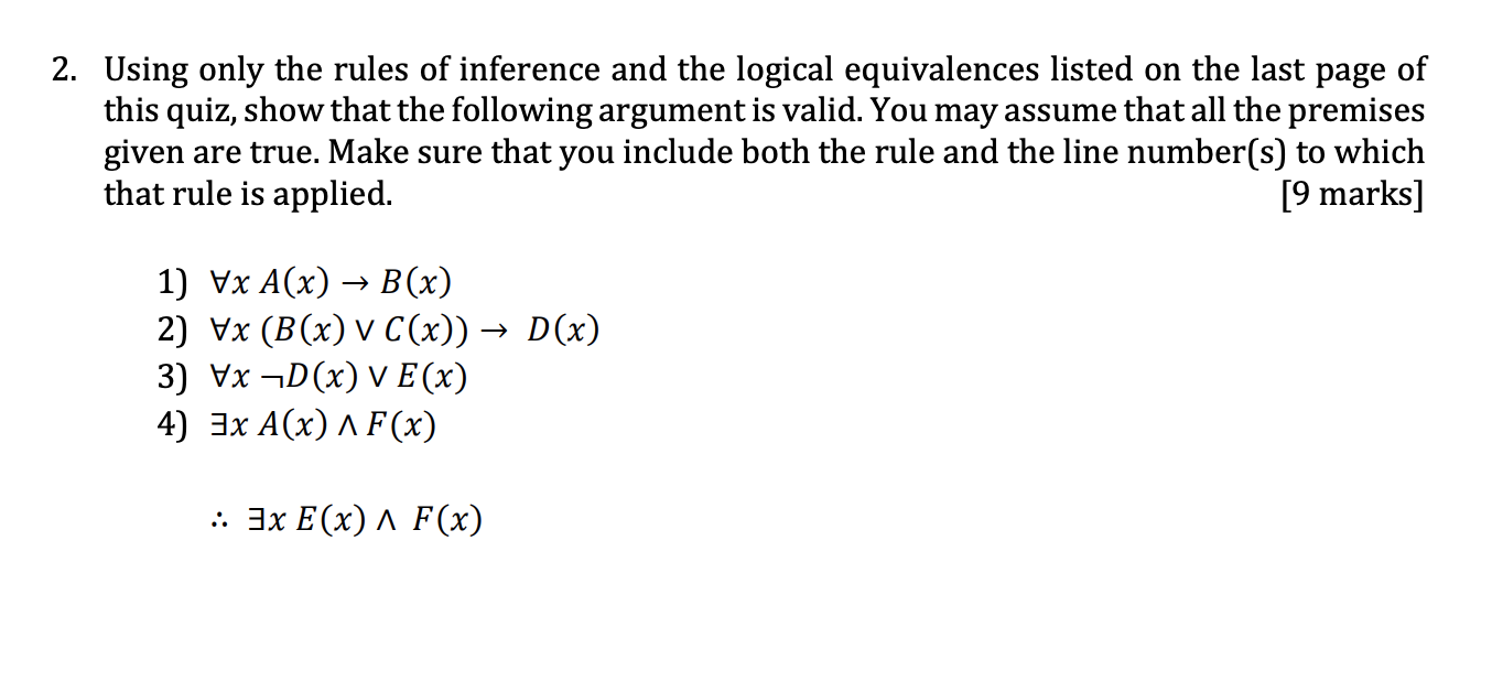 Solved 2. Using only the rules of inference and the logical | Chegg.com