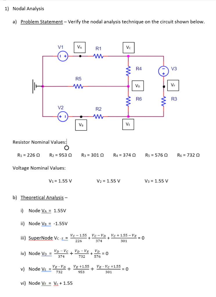 Solved 1) Nodal Analysis a) Problem Statement-Verify the | Chegg.com