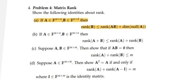 Solved 4. Problem 4: Matrix Rank Show the following | Chegg.com