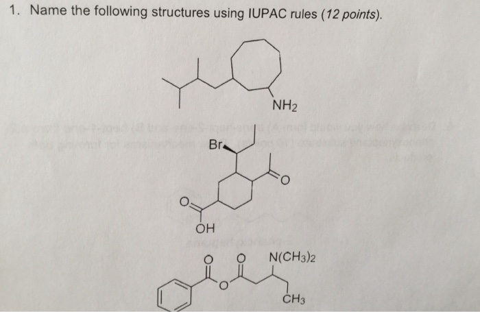 Solved 1. Name the following structures using IUPAC rules | Chegg.com