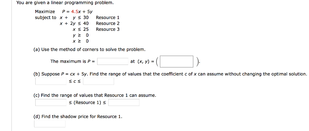 Solved You are given a linear programming problem. Maximize | Chegg.com