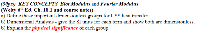 Solved (30pts) KEY CONCEPTS Biot Modulus and Fourier Modulus | Chegg.com