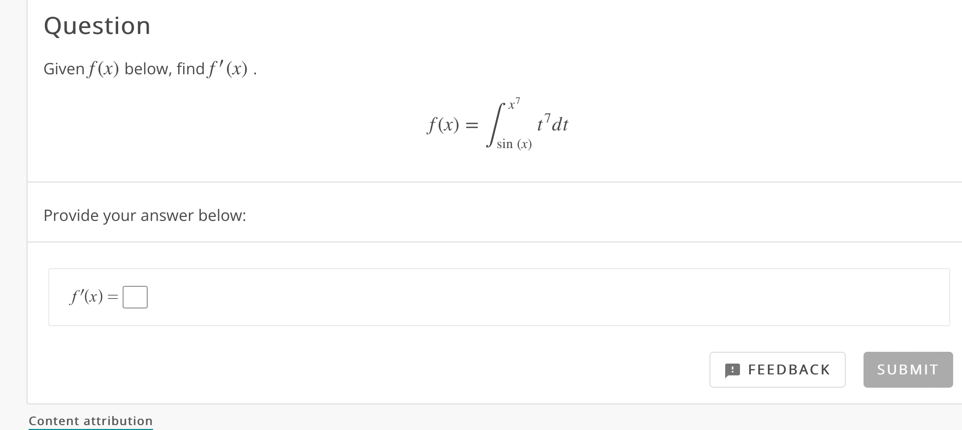 Solved Question Given f(x) below, find f'(x). Provide your | Chegg.com