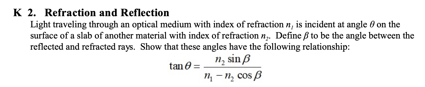 K 2. Refraction and Reflection Light traveling | Chegg.com
