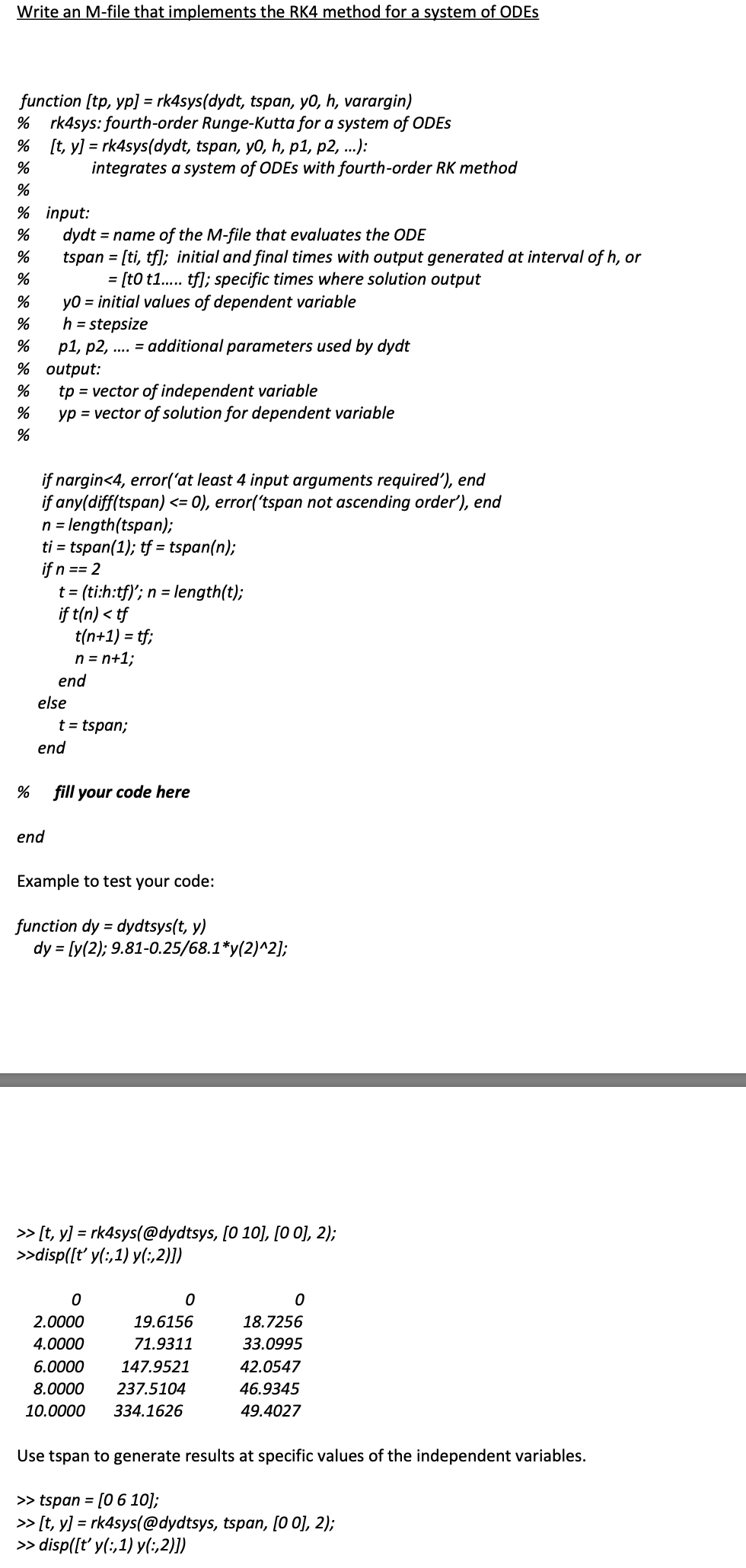 Write an M-file that implements the RK4 method for a | Chegg.com