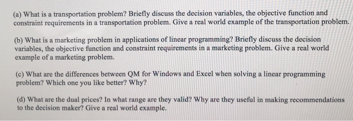 Solved (a) What is a transportation problem? Briefly discuss | Chegg.com