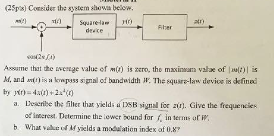 (25pts) Consider the system shown below. Assume that | Chegg.com