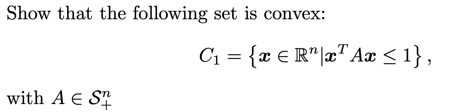 Solved Show that the following set is convex: | Chegg.com