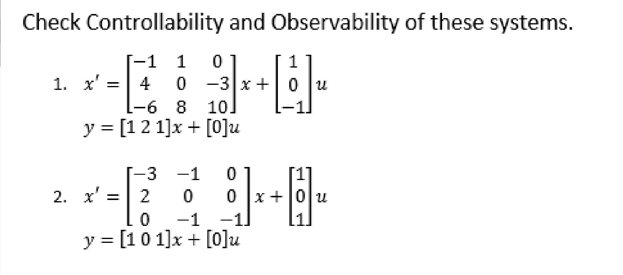 Solved Check Controllability and Observability of these | Chegg.com
