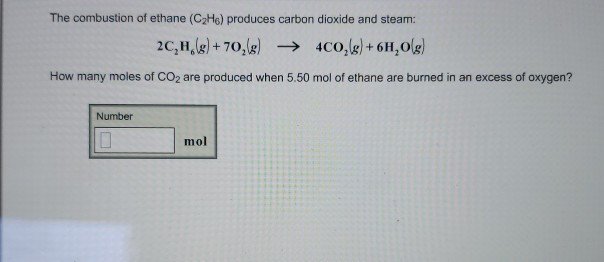 Solved The combustion of ethane (C2H6) produces carbon | Chegg.com
