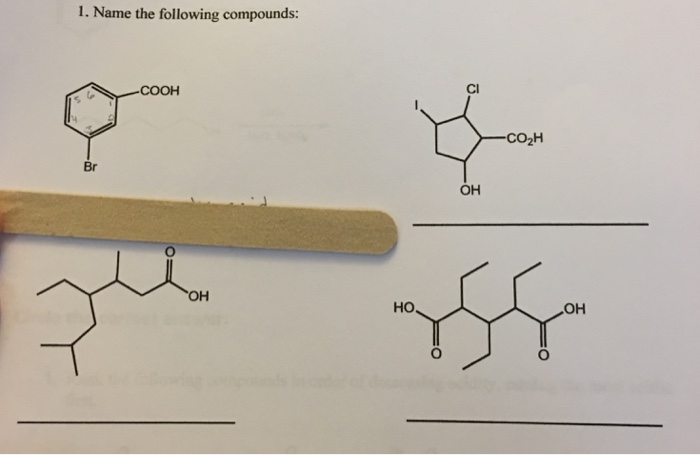 Solved 1. Name the following compounds Cl COOH Co2H Br OH OH | Chegg.com