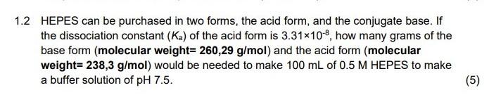 Solved .2 HEPES can be purchased in two forms, the acid | Chegg.com