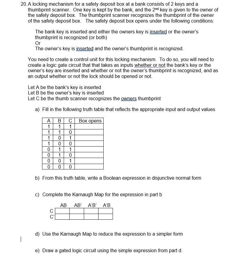 Solved 20. A locking mechanism for a safety deposit box at a | Chegg.com