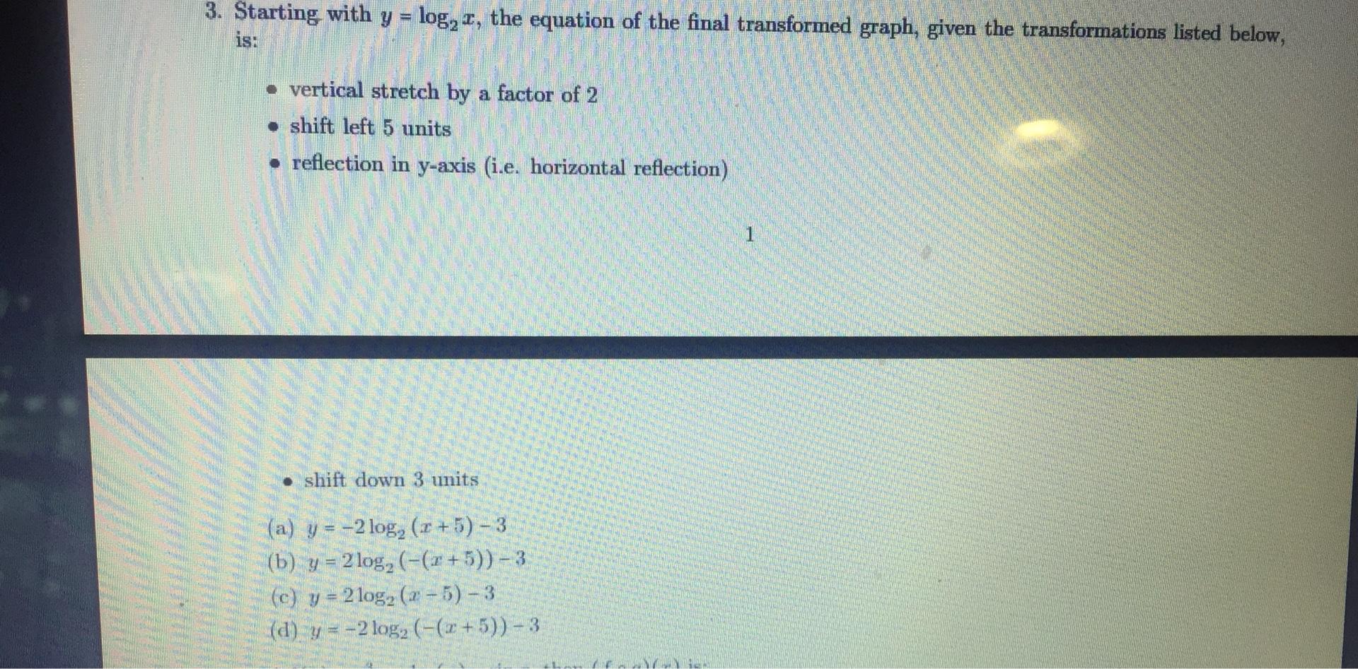 Solved 3. Starting with y = log, , the equation of the final | Chegg.com