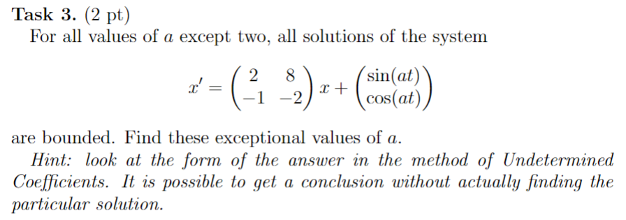 Task 3. (2 pt) For all values of a except two, all | Chegg.com