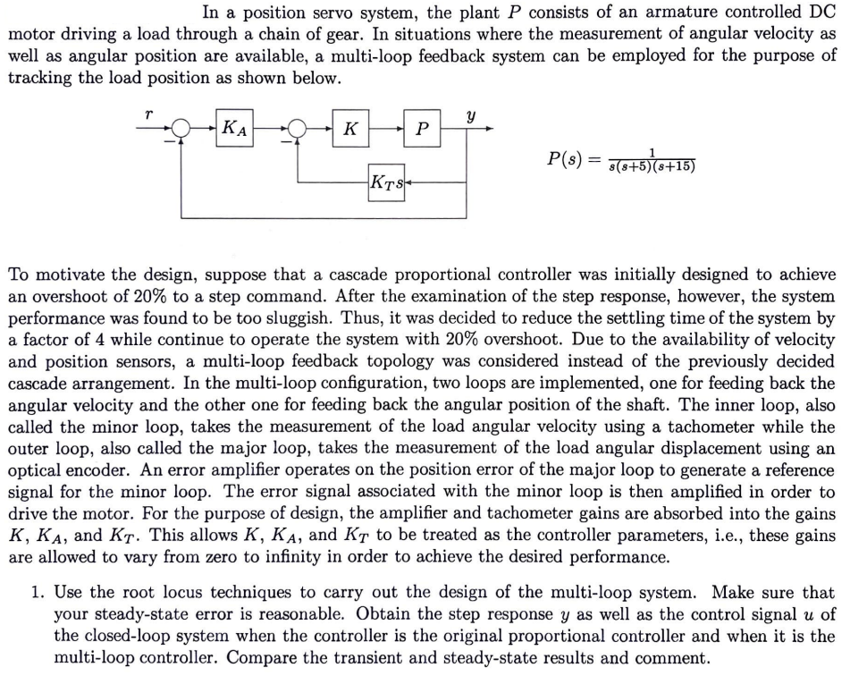 Solved In a position servo system, the plant P consists of | Chegg.com