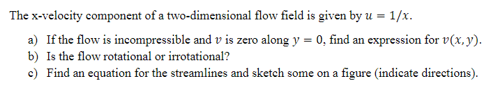 Solved The x-velocity component of a two-dimensional flow | Chegg.com