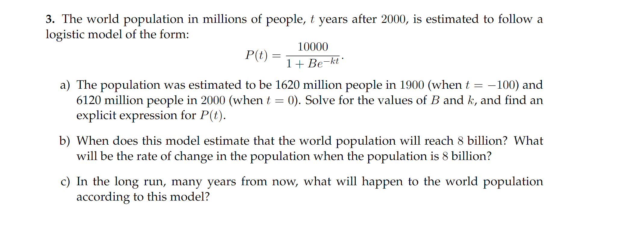 Solved 3. The world population in millions of people, t | Chegg.com