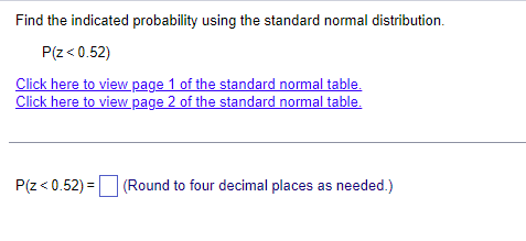 Solved Find the indicated probability using the standard | Chegg.com