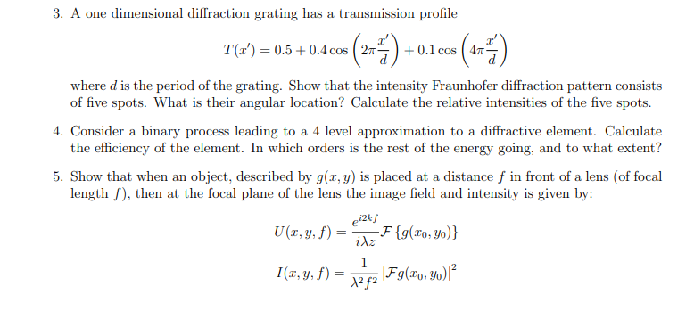 Solved 3 A One Dimensional Diffraction Grating Has A