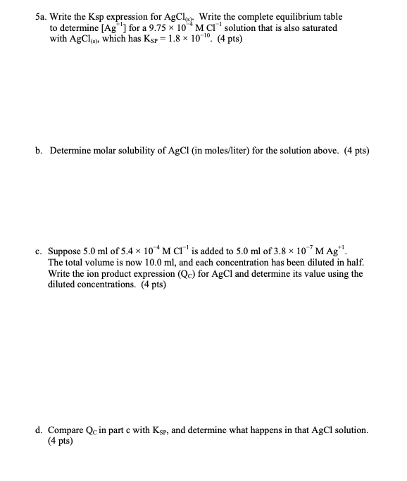 Solved 5a. Write the Ksp expression for AgCl). Write the | Chegg.com