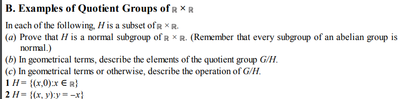 Solved B. Examples of Quotient Groups of R XR In each of the | Chegg.com