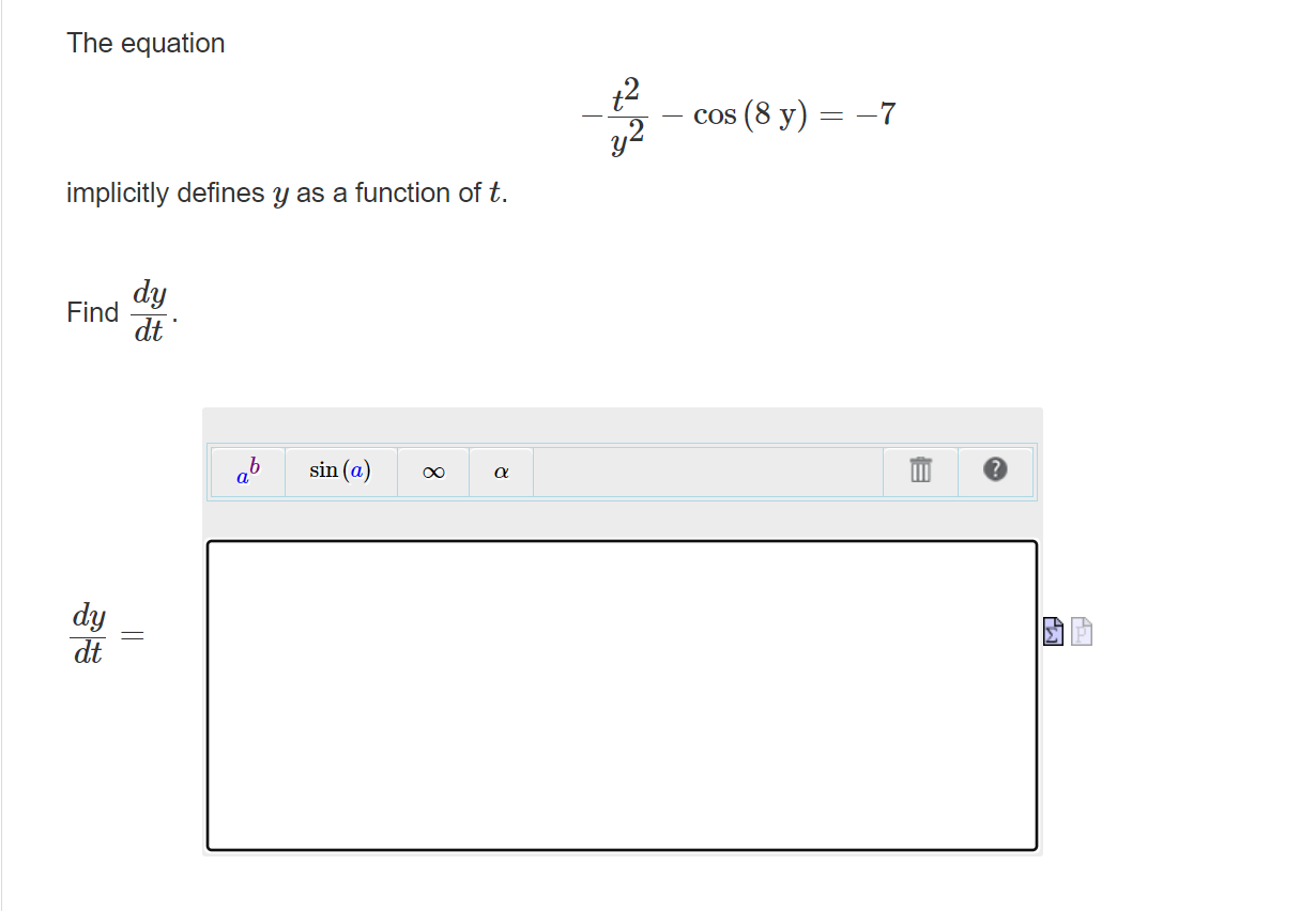Solved The equation-t2y2-cos(8y)=-7implicitly defines y ﻿as | Chegg.com