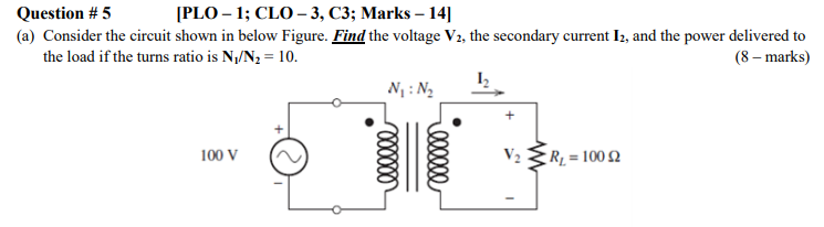 Solved Question #5 [PLO-1; CLO-3, C3; Marks – 14) (a) | Chegg.com