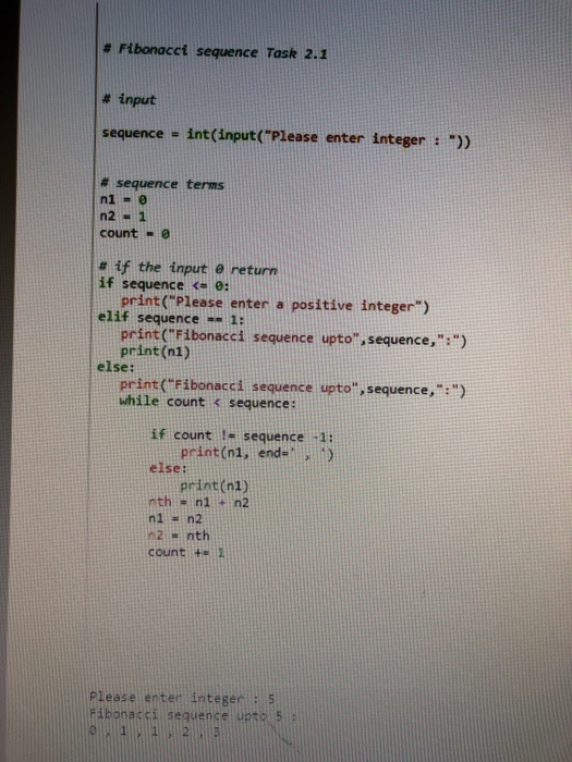 Solved Pass Task 2.1P: Fibonacci sequence Task description: | Chegg.com Solved Pass Task 2.1P: Fibonacci sequence Task description: | Chegg.com