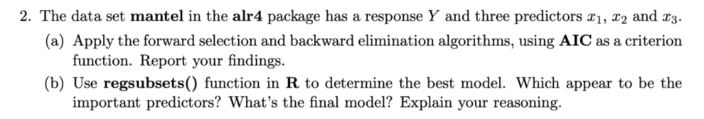 Solved 2. The data set mantel in the alr4 package has a | Chegg.com