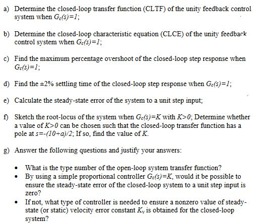 Solved A unity feedback control system is shown by the block | Chegg.com