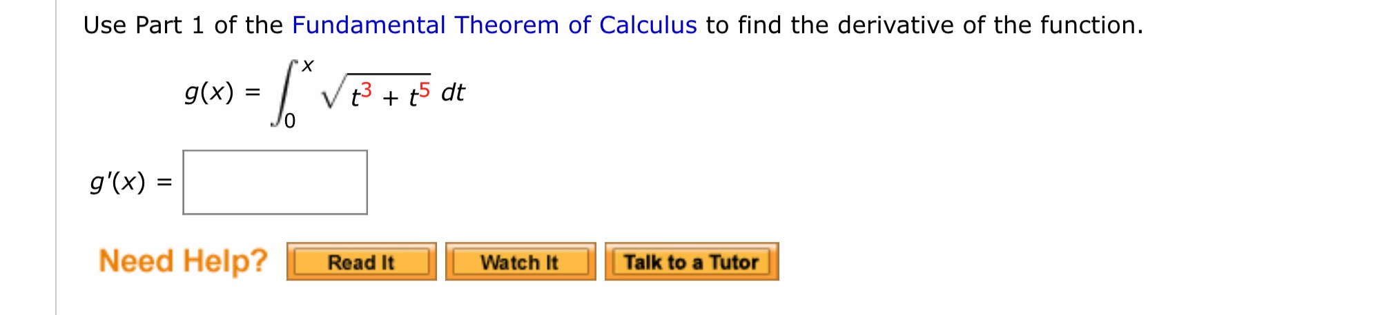 Solved Use Part 1 Of The Fundamental Theorem Of Calculus To