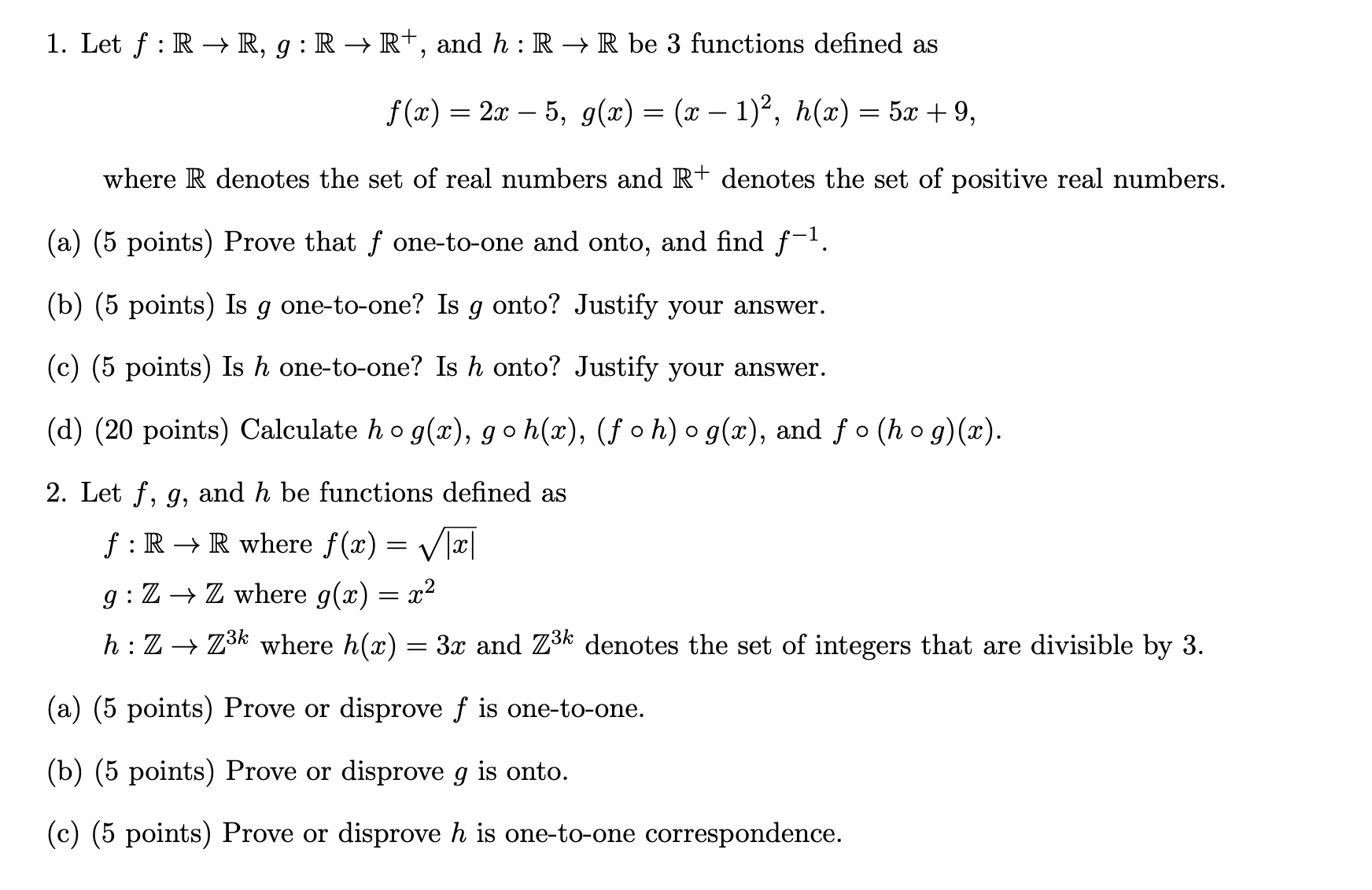 Solved 1. Let f:R→R,g:R→R+, and h:R→R be 3 functions defined | Chegg.com