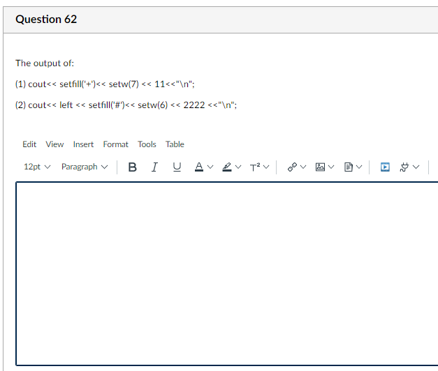 Solved Question 62 The output of: (1) cout