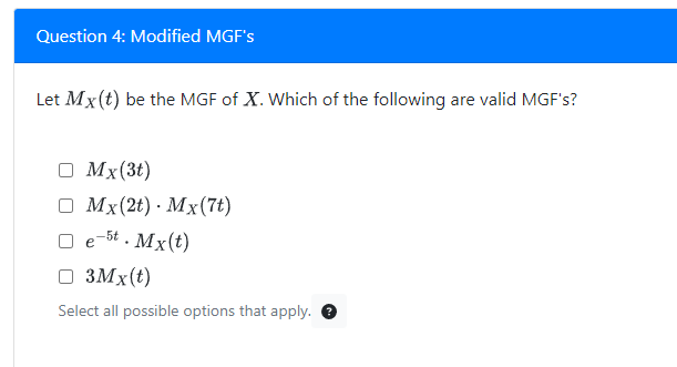 Solved Let MX(t) be the MGF of X. Which of the following are | Chegg.com