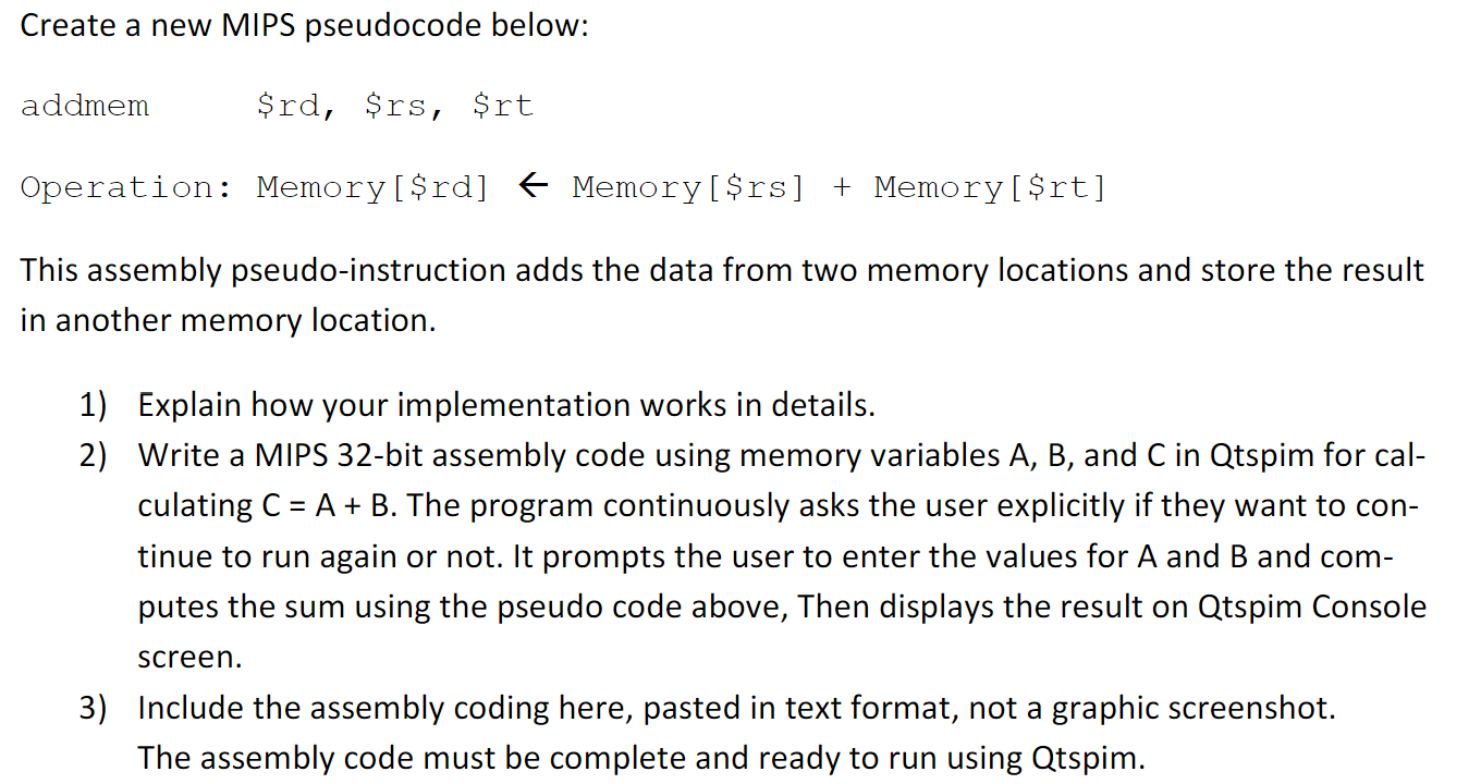 Solved Create a new MIPS pseudocode below: addmem $rd, \$rs, | Chegg.com