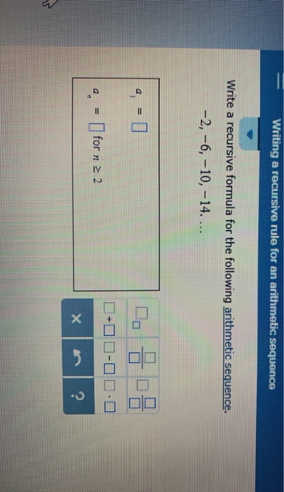 Solved Writing a recursive rule for an arithmetic sequence | Chegg.com