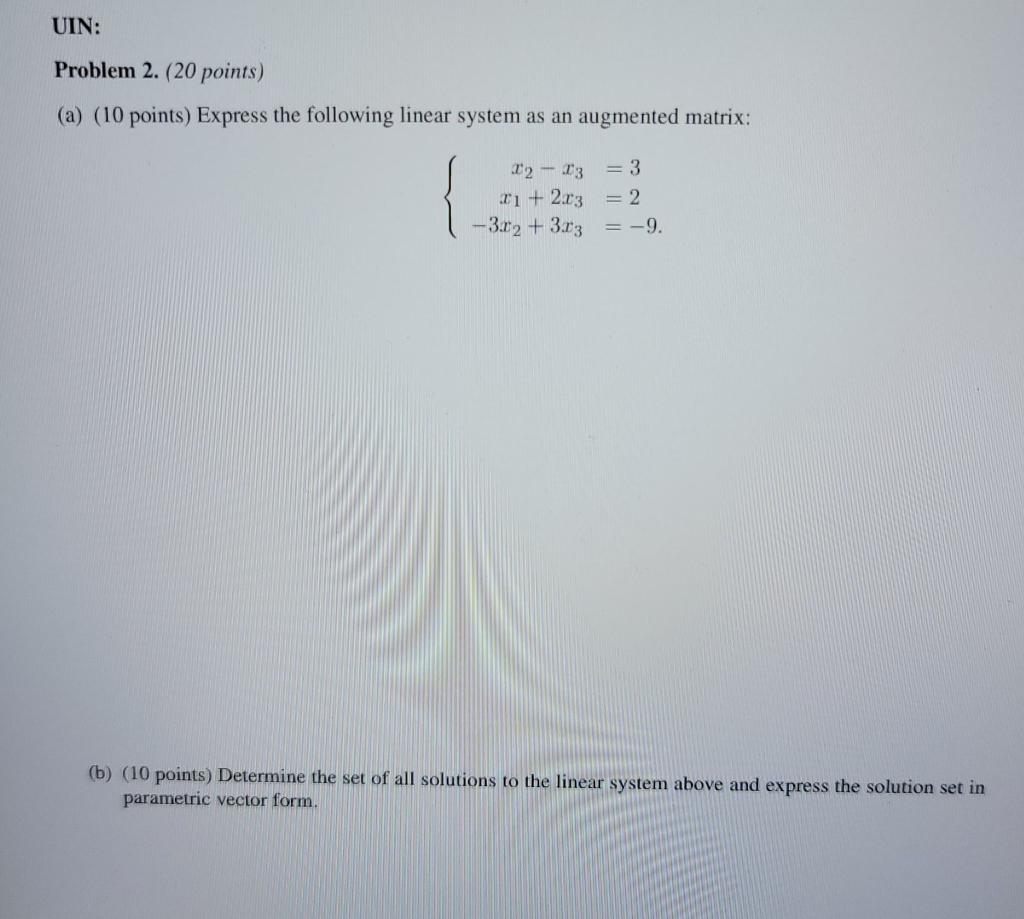 Solved UIN: Problem 2. (20 points) (a) (10 points) Express | Chegg.com