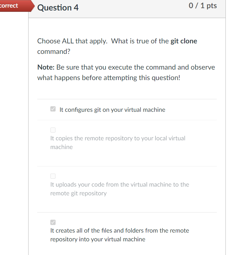 Solved Choose ALL that apply. What is true of the git clone | Chegg.com
