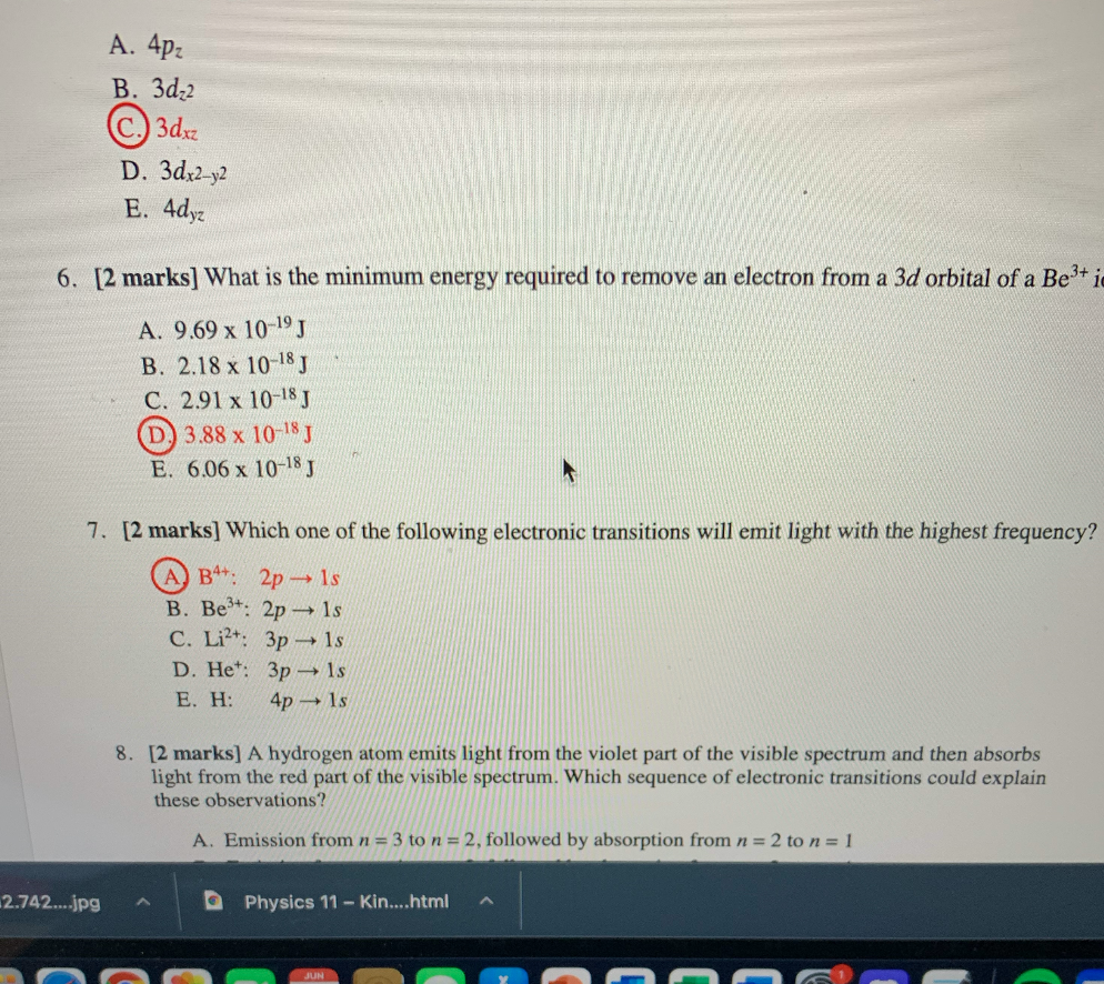 Solved A. 4pz B. 3d22 C3dxz D. 3dx2-y2 E. 4dyz 6. [2 marks] | Chegg.com