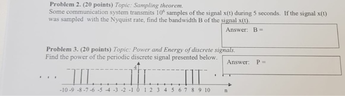 Solved Problem 2. (20 points) Topic: Sampling theorem Some | Chegg.com