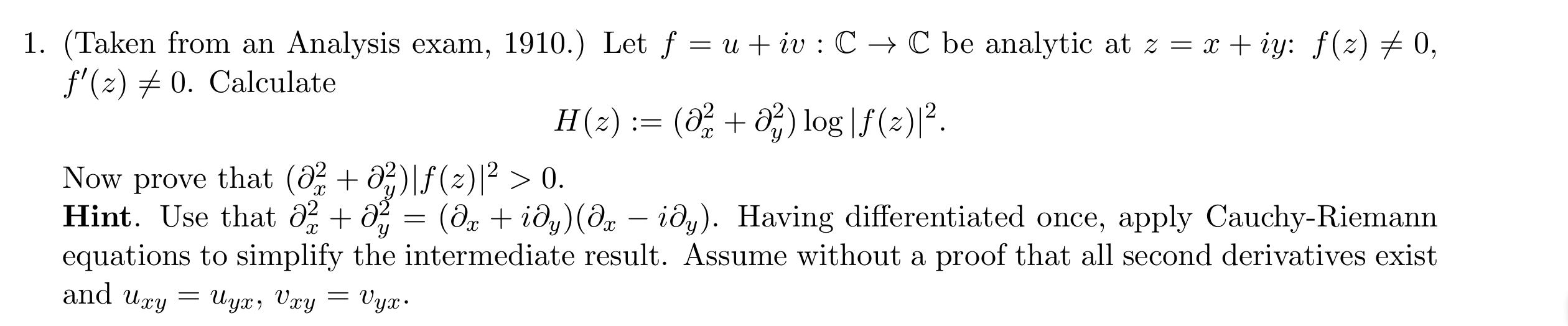 Solved (Taken from an Analysis exam, 1910.) Let f=u+iv:C→C | Chegg.com