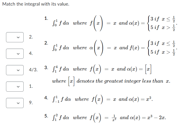 Solved Match the integral with its value. | Chegg.com