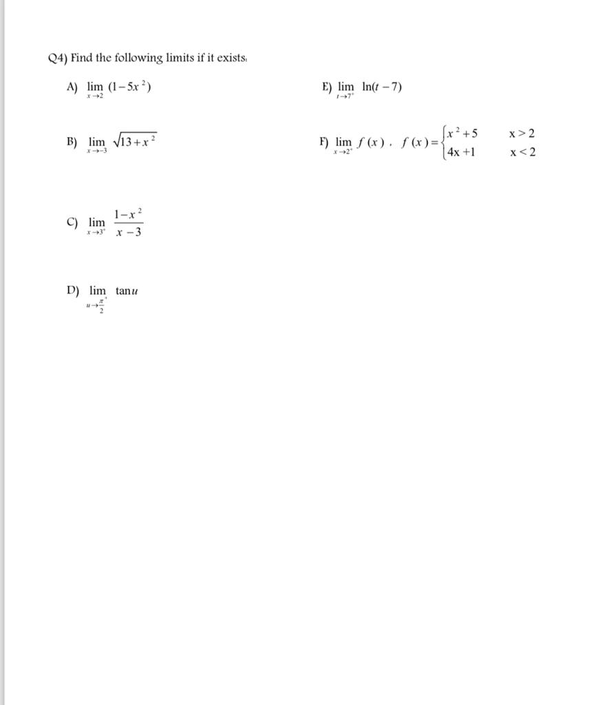 Solved Q4) Find the following limits if it exists: A) | Chegg.com